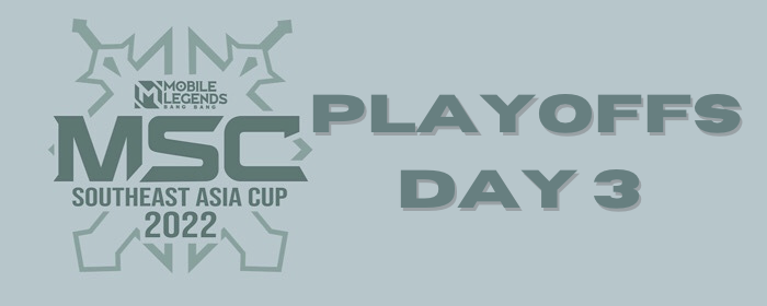 UniPin - MSC 2022 Malaysia Playoffs Day 3