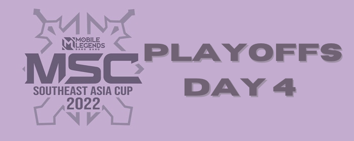 UniPin - MSC 2022 Malaysia Playoffs Day 4
