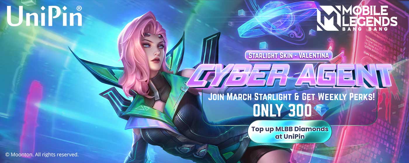UniPin - March Starlight Skin – Valentina “Cyber Agent” Is Out Now! (MY)