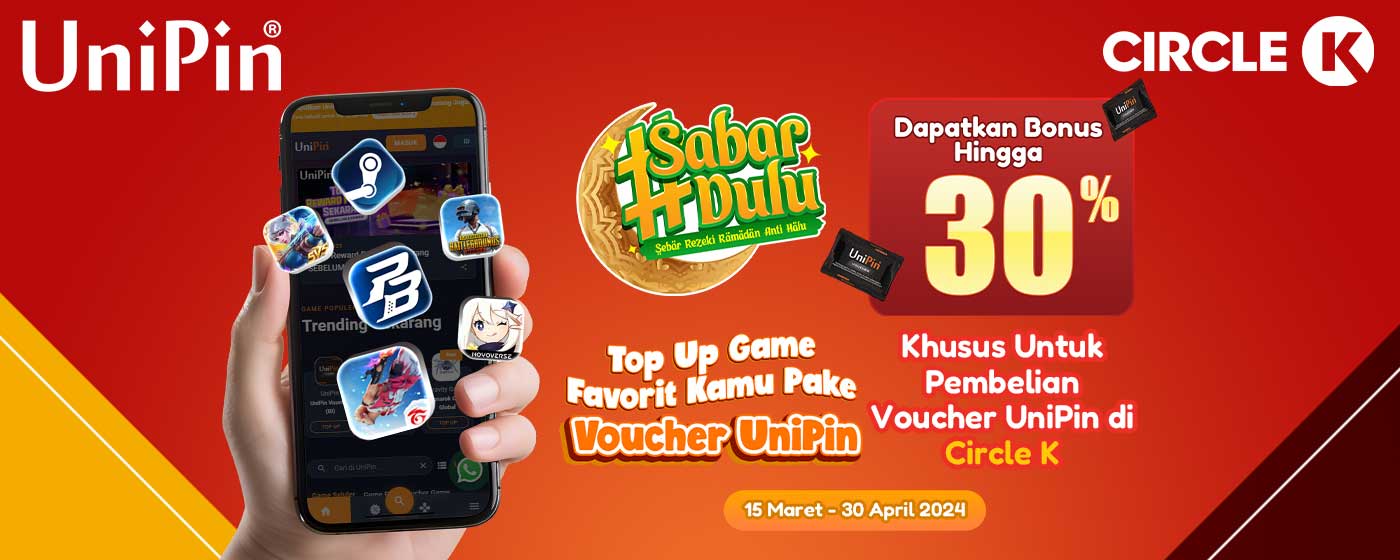 UniPin - Beli Voucher UniPin di Circle K dan Dapatkan Bonus hingga 30%