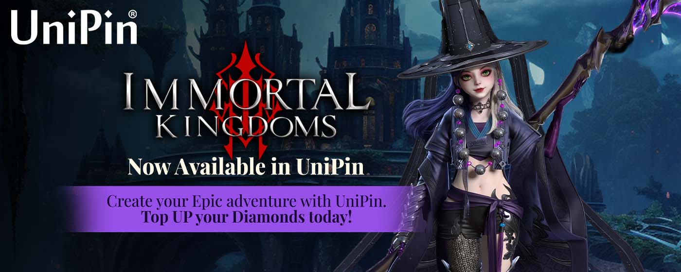 UniPin - Immortal Kingdoms M Now Available In UniPin (PH)