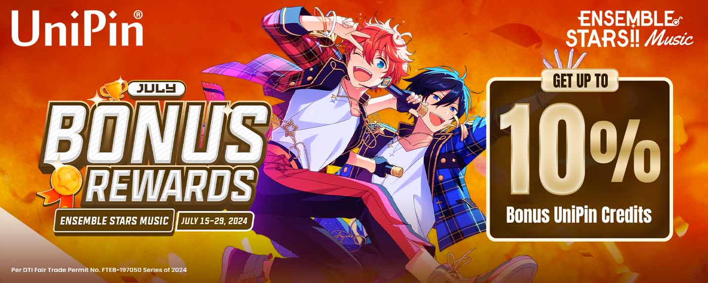 UniPin - July Bonus Rewards: Ensemble Stars Music (PH)