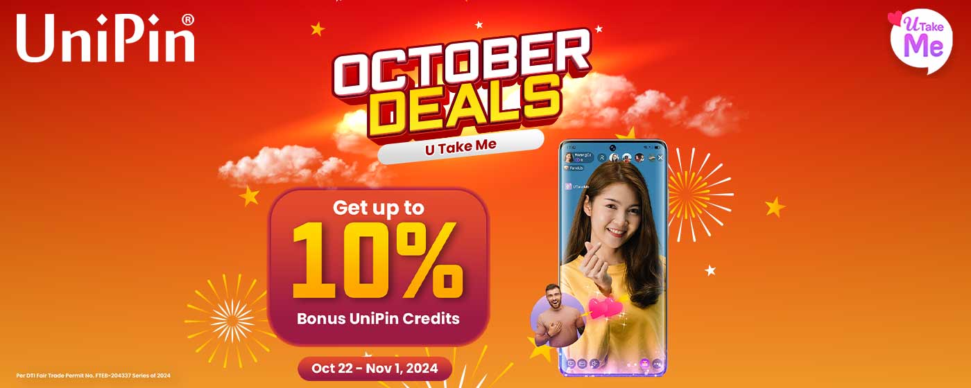 UniPin - October Deals: U Take Me (PH)